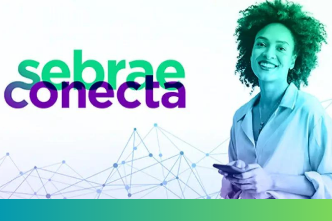 Sebrae Conecta leva soluções inovadoras para pequenos negócios